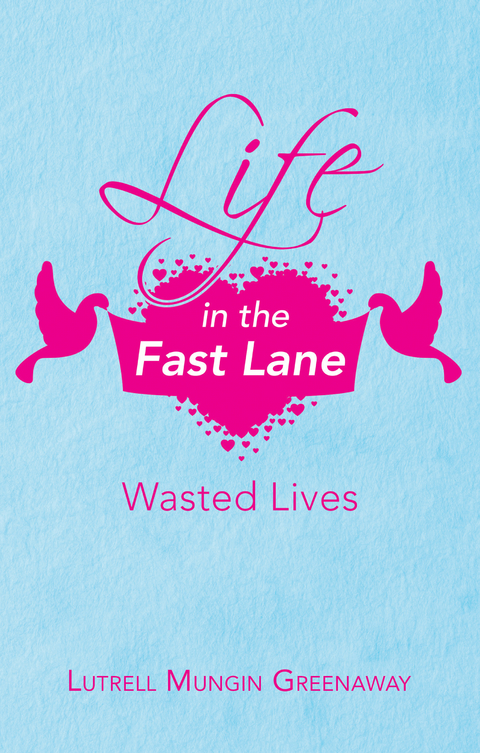 Life in the Fast Lane · Tristen Bakker · Editor and word person
